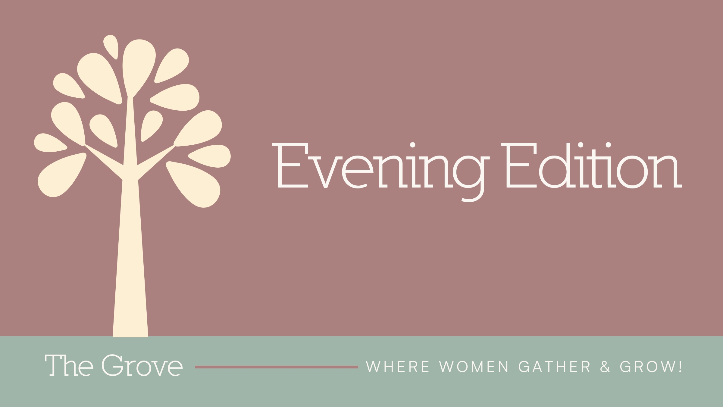 The Grove: Evening Edition | Prairie Lakes Church | Prairie Lakes Church